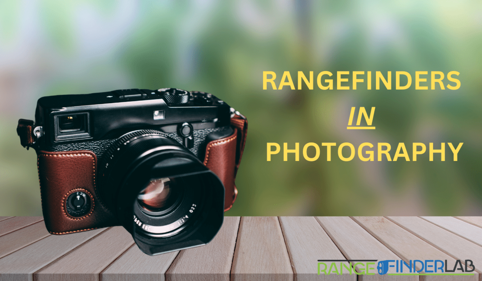 Rangefinders in Photography: Focusing on the Perfect Shot | Rangefinder Lab